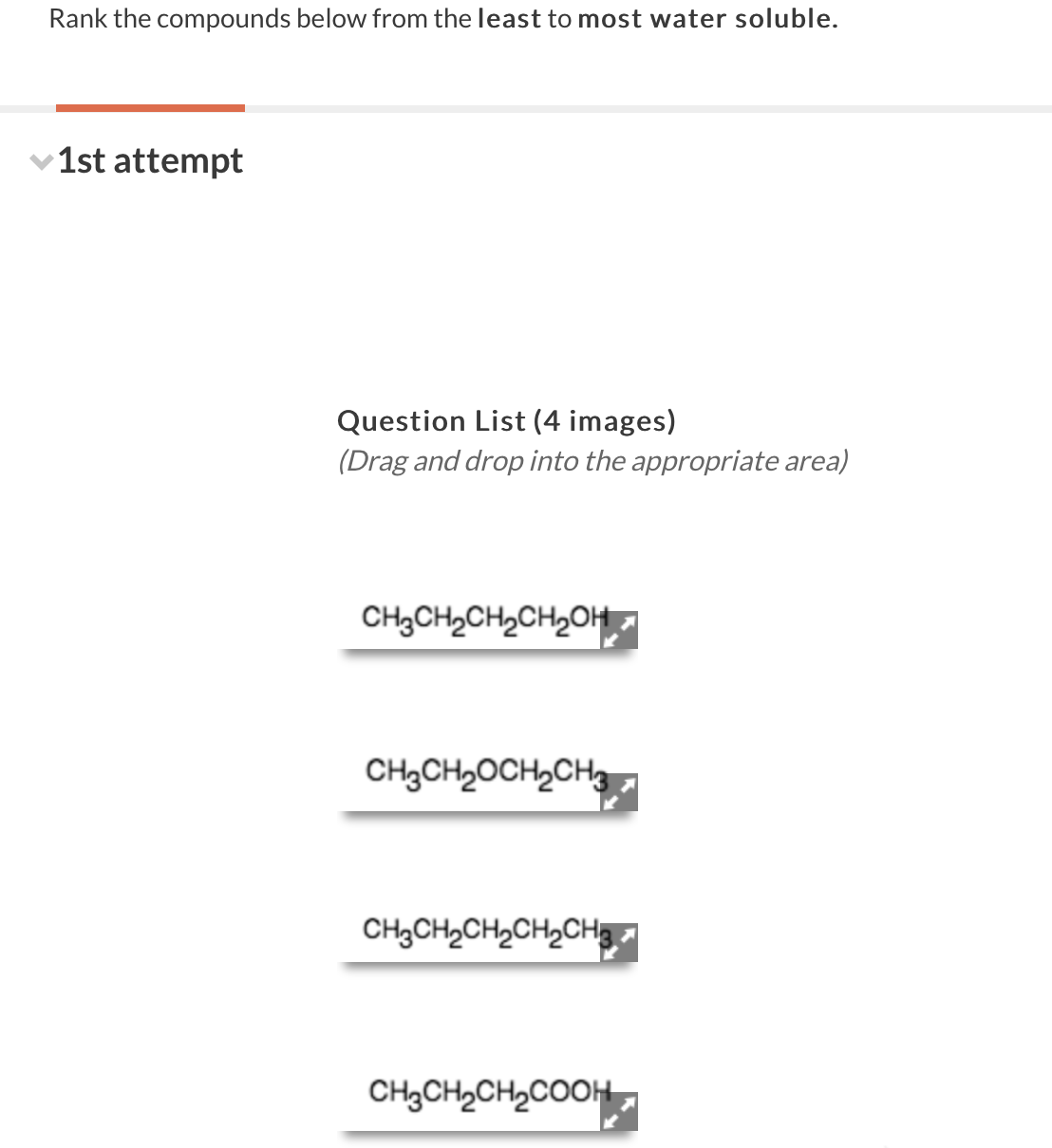 Rank the compounds below from the least to most water | Chegg.com