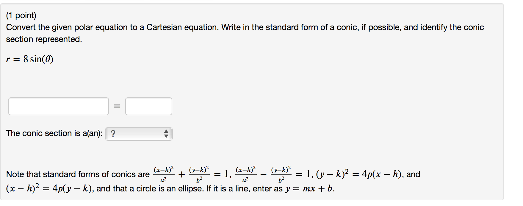 Solved (1 point) Convert the given polar equation to a | Chegg.com