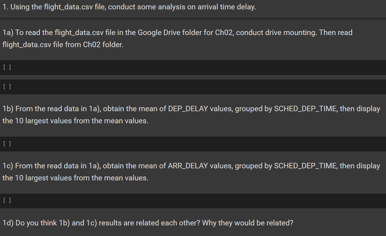 Solved 1. Using the flight_data.csv file, conduct some | Chegg.com