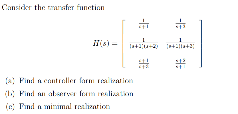 Solved Consider the transfer function | Chegg.com