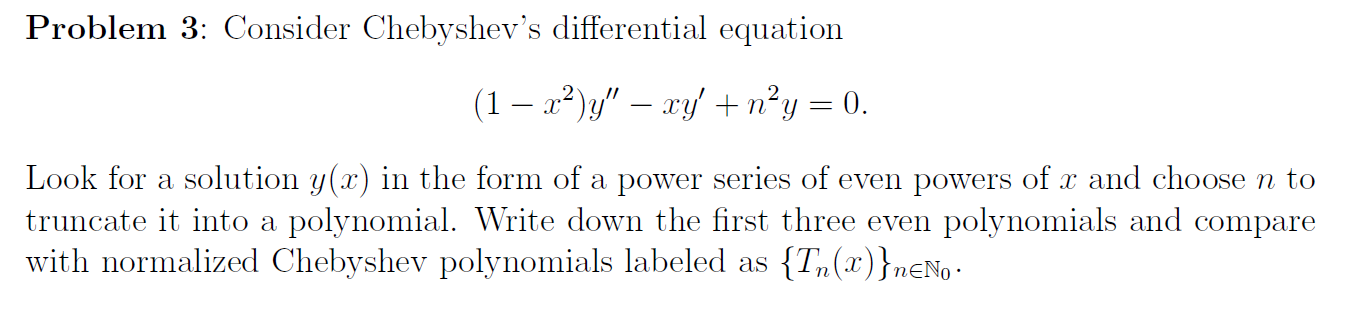 Solved Problem 3: Consider Chebyshev's differential equation | Chegg.com