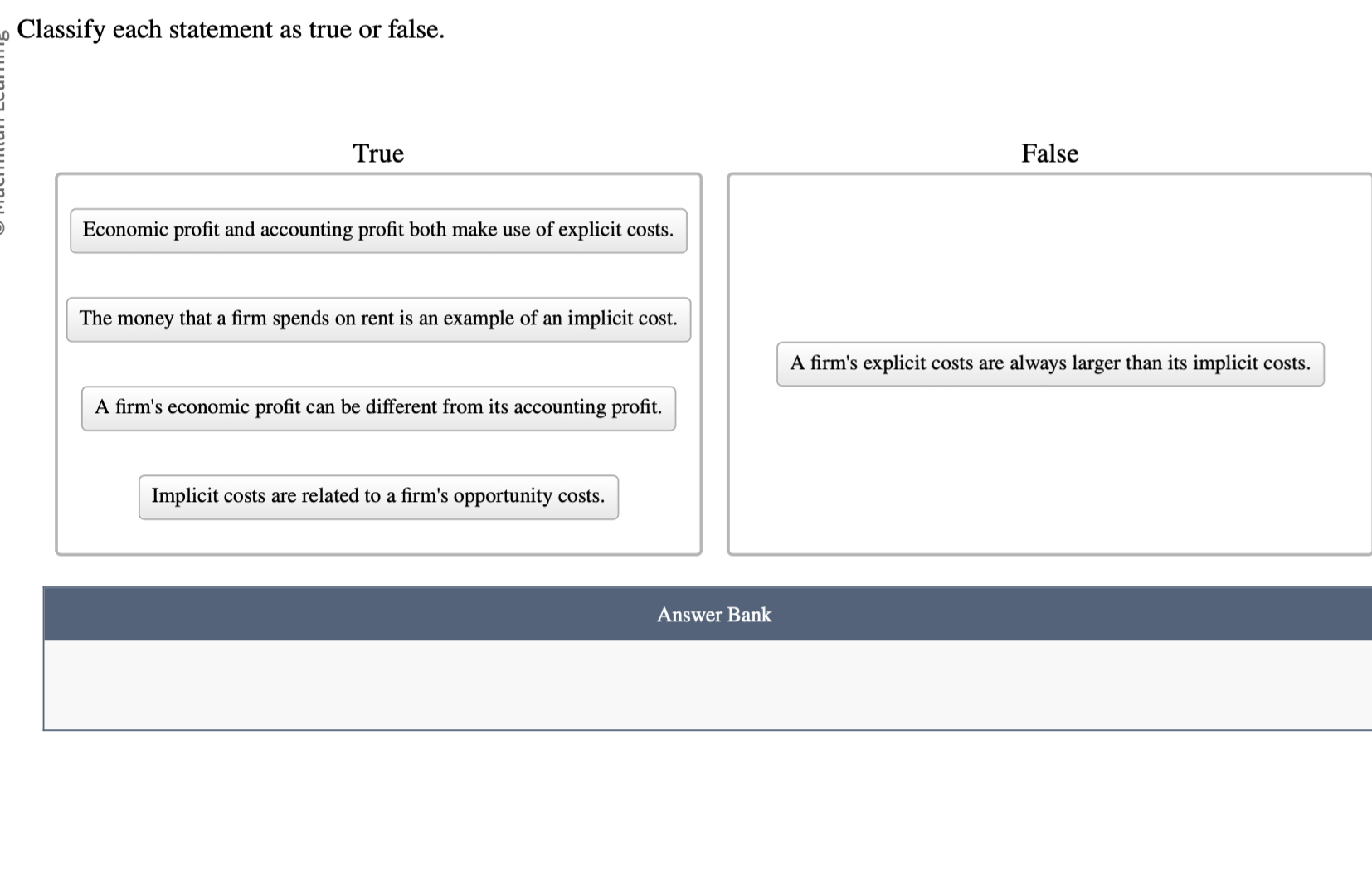 Solved Classify each statement as true or false.TrueEconomic | Chegg.com
