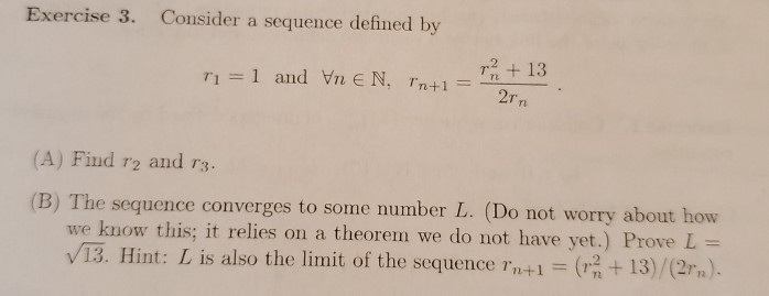 Solved Exercise 3. Consider a sequence defined by Ti = 1 and | Chegg.com