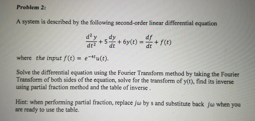 Solved Problem 2: A system is described by the following | Chegg.com