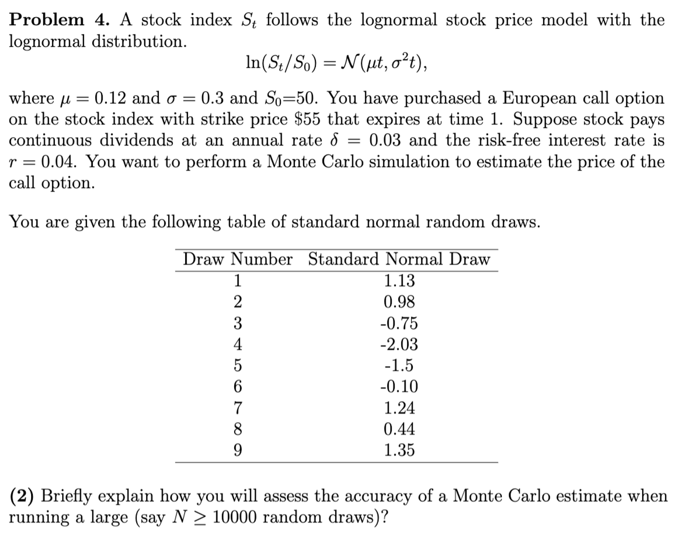 Solved Problem 4. A stock index St follows the lognormal | Chegg.com