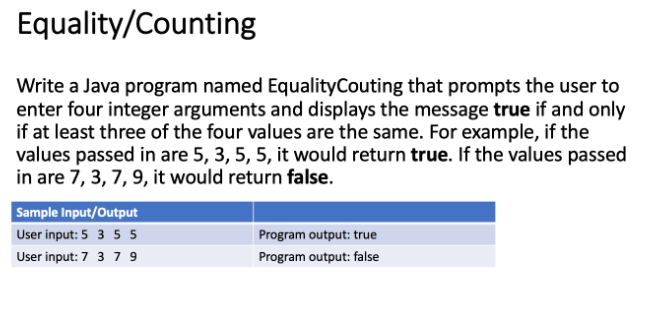 Solved Equality/Counting Write a Java program named Equality | Chegg.com