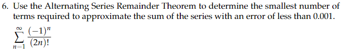 Solved Use the Alternating Series Remainder Theorem to | Chegg.com