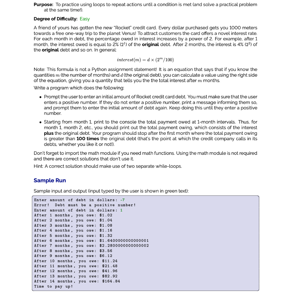 Solved Purpose: To practice using loops to repeat actions | Chegg.com