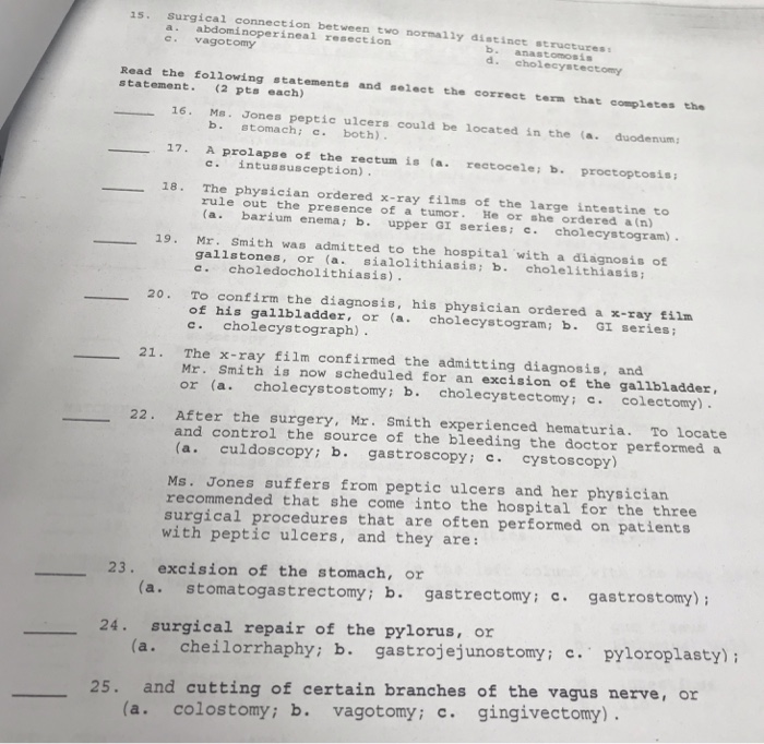 Solved Surgical connection between two normally distinct | Chegg.com