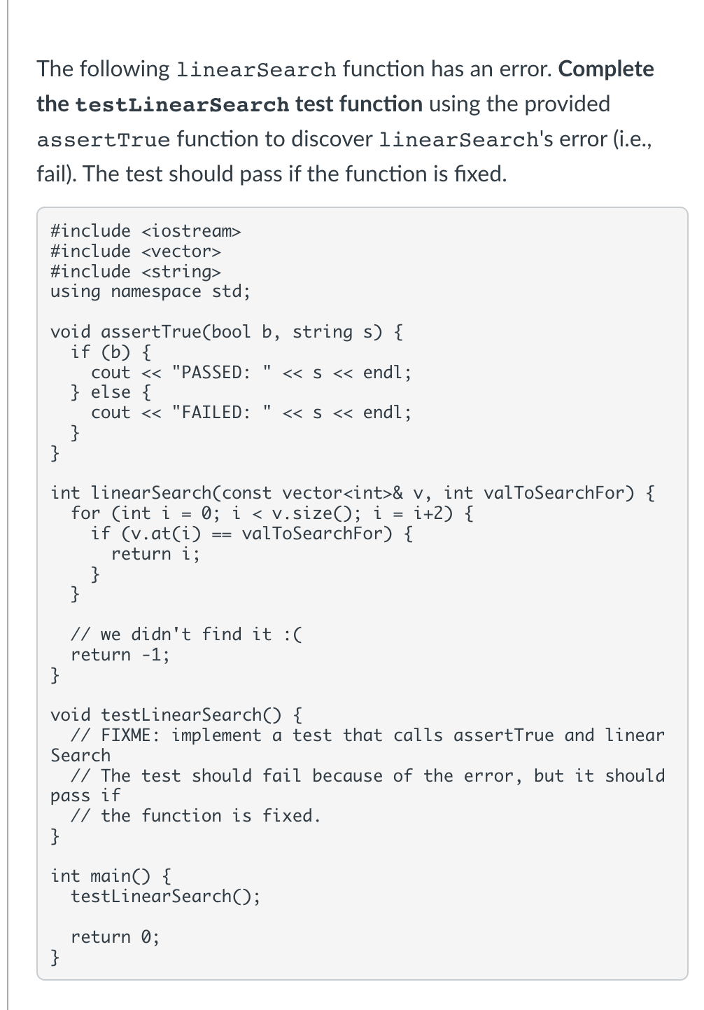 Solved The following linearsearch function has an error. | Chegg.com