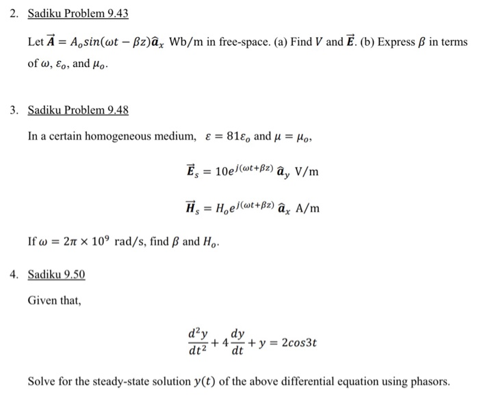 Solved 2. Sadiku Problem 9.43 Let A-AoSin(wt-B2)a, wb/m in | Chegg.com