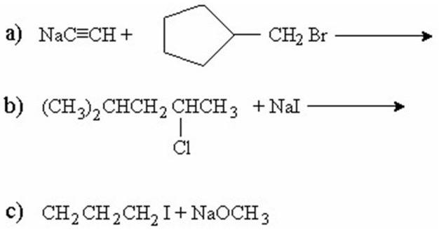 Solved a) NaC=CH+ CH2 Br b) (CH3)2CHCH2 CHCH3 + Nal C1 c) | Chegg.com