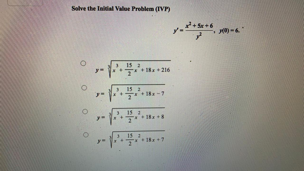 Solved Solve the Initial Value Problem (IVP) x2 + 5x+6 , | Chegg.com