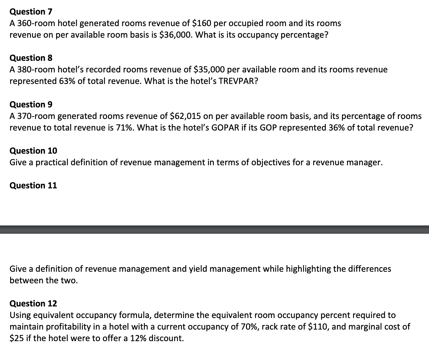 Solved Question 7 A 360-room hotel generated rooms revenue | Chegg.com