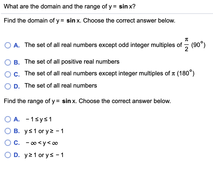 Solved What are the domain and the range of y= sin x? Find | Chegg.com