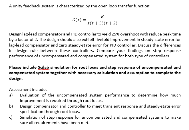 Solved A unity feedback system is characterized by the open | Chegg.com