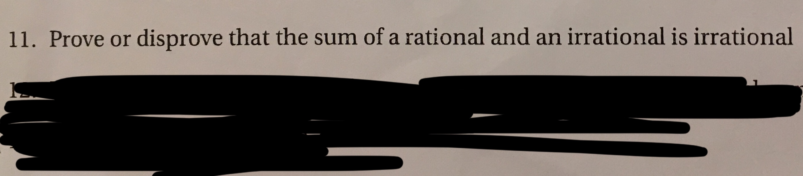 Solved 11. Prove or disprove that the sum of a rational and | Chegg.com