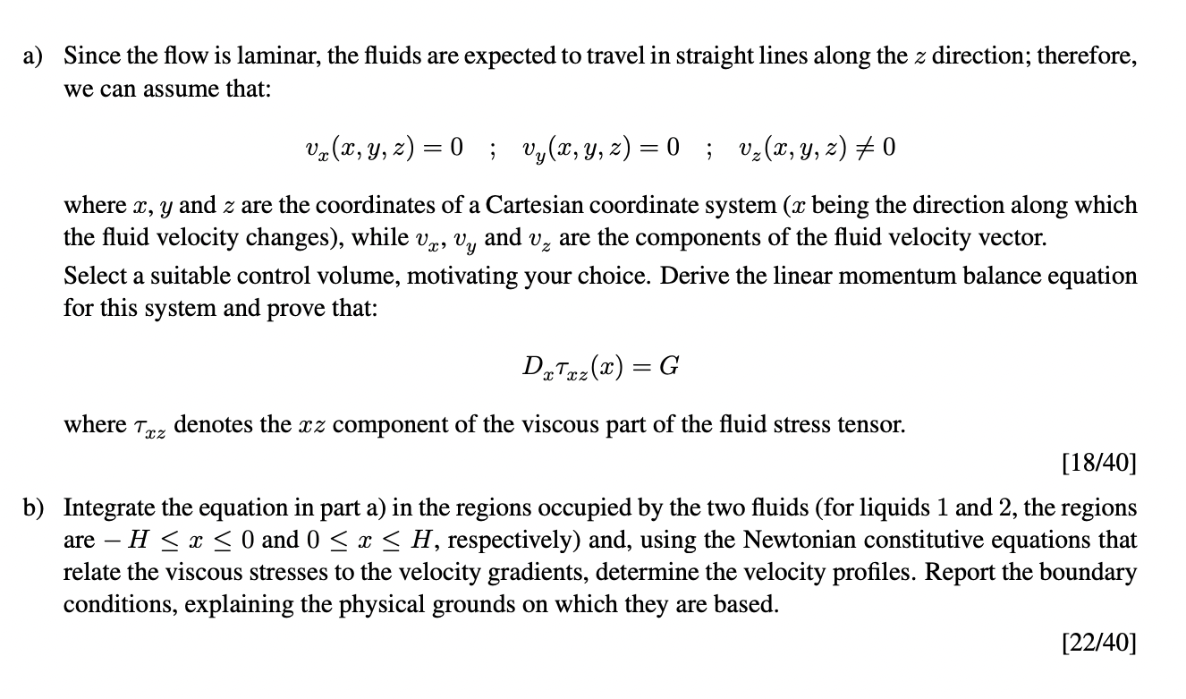 Solved Two immiscible, incompressible, Newtonian liquids | Chegg.com