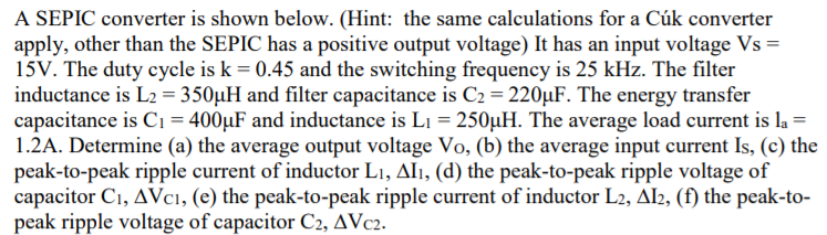 Solved A SEPIC converter is shown below. (Hint: the same | Chegg.com