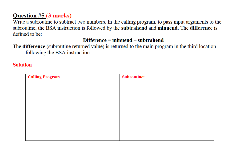 Solved Question #5 (3 marks) Write a subroutine to subtract | Chegg.com