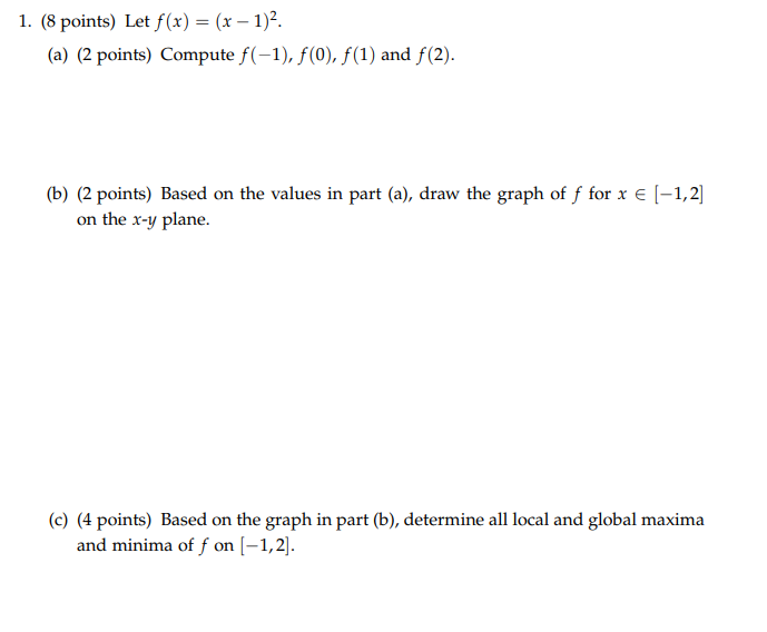 Solved (8 points) Let f(x)=(x−1)2. (a) (2 points) Compute | Chegg.com Solved (8 points) Let f(x)=(x−1)2. (a) (2 points) Compute | Chegg.com