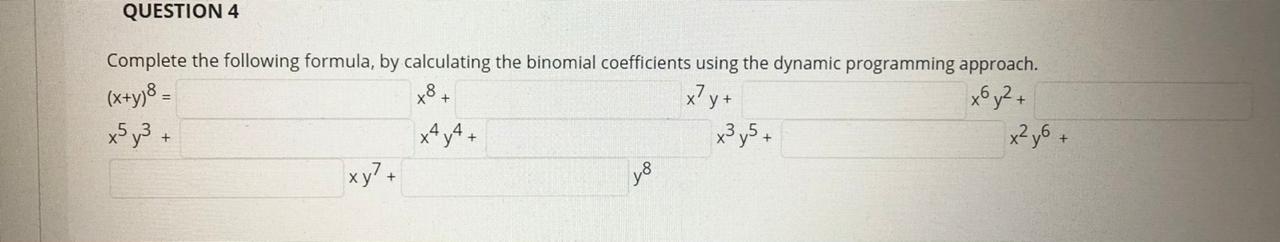 Solved QUESTION 4 Complete the following formula, by | Chegg.com