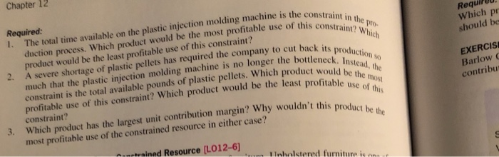 Solved piict ECISE 12-5 Utilizing a Constrained Resource | Chegg.com