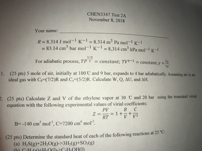Solved CHEN3347 Test 2A November 8, 2018 Your name: R 8.314 | Chegg.com