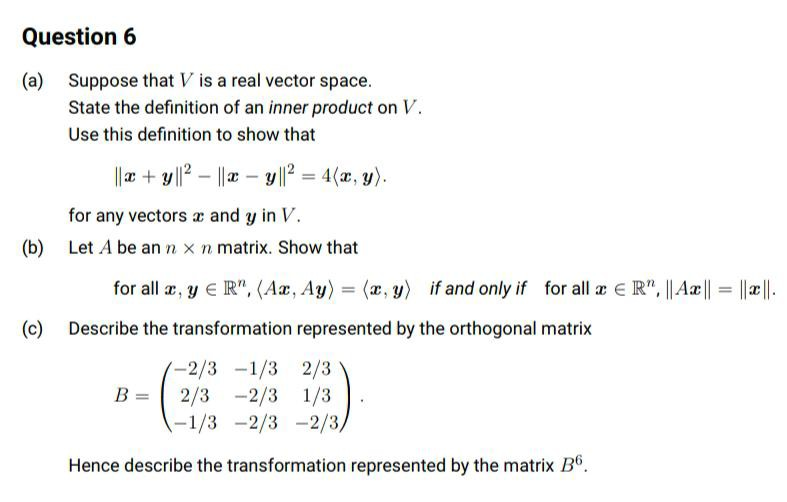 Solved Question 6 (a) Suppose that V is a real vector space. | Chegg.com