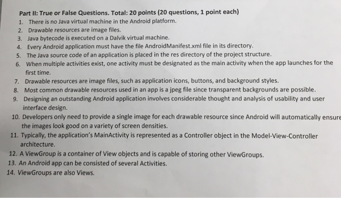 Solved Part Il: True or False Questions. Total: 20 points | Chegg.com