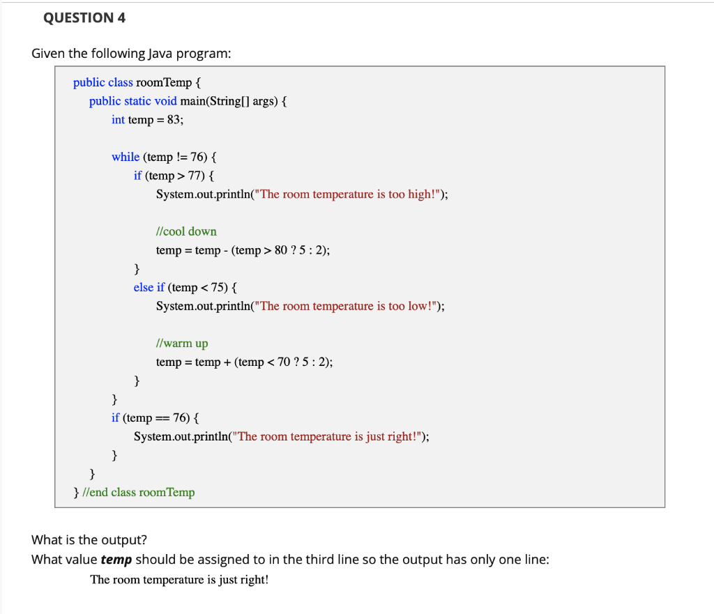 Solved QUESTION 4 Given the following Java program: public | Chegg.com