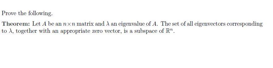 Solved Prove the following. Theorem: Let A be an nxn matrix | Chegg.com