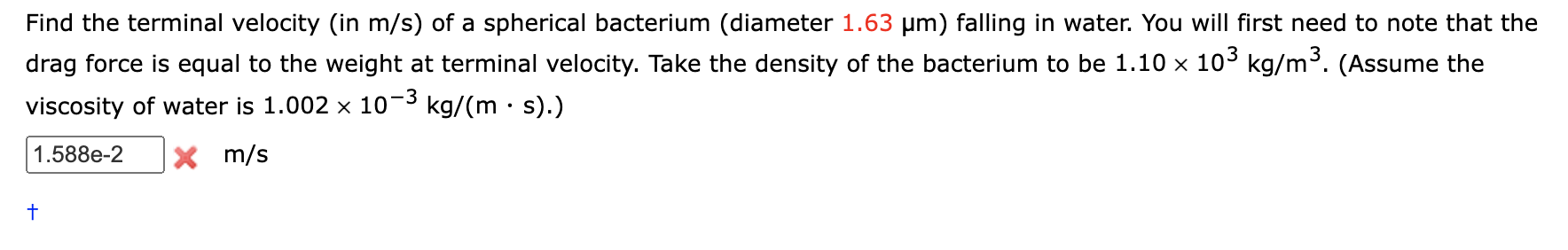 Solved Find the terminal velocity (in ms ) ﻿of a spherical | Chegg.com