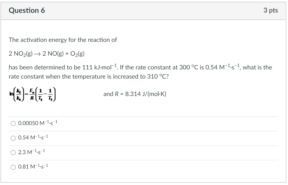 Solved Question 5 3 pts The reaction of 2 N2O5(g) + 4 NO2(g) | Chegg.com