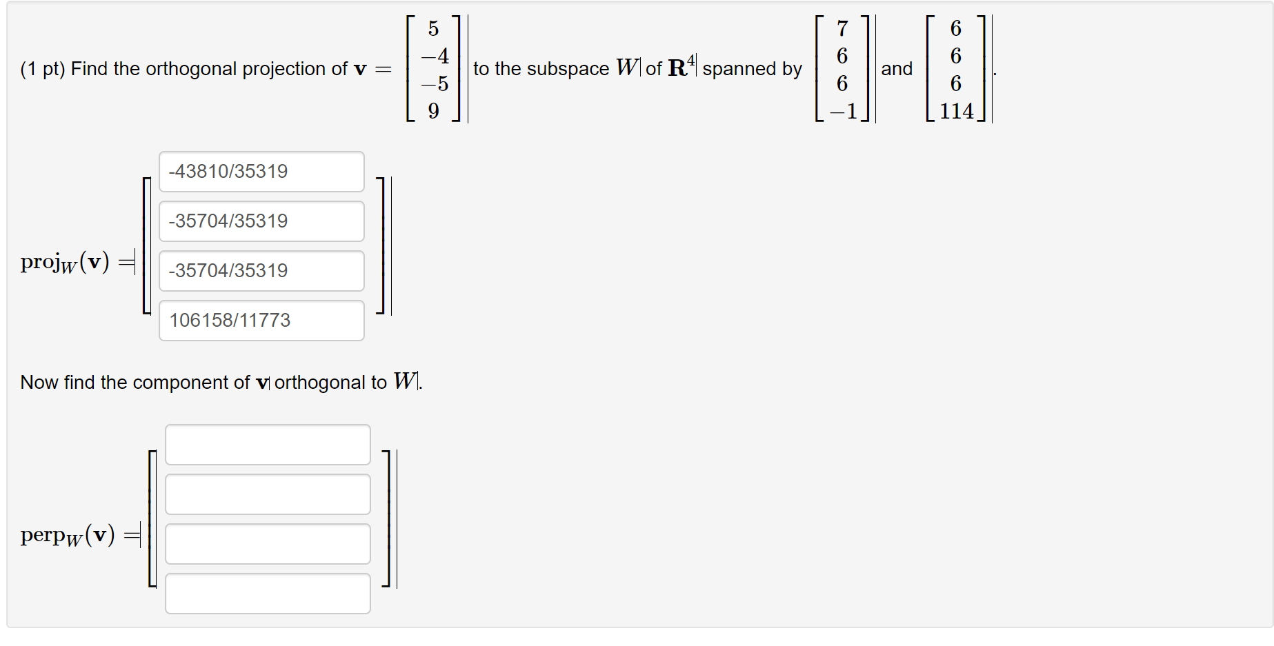 Solved (1 pt) Find the orthogonal projection of | Chegg.com