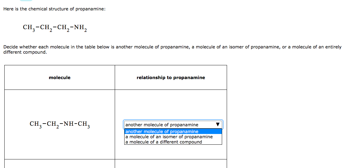 Solved Here is the chemical structure of propanamine: CH3 | Chegg.com