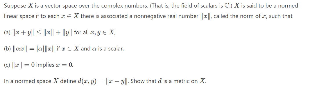 Solved Suppose X is a vector space over the complex numbers. | Chegg.com