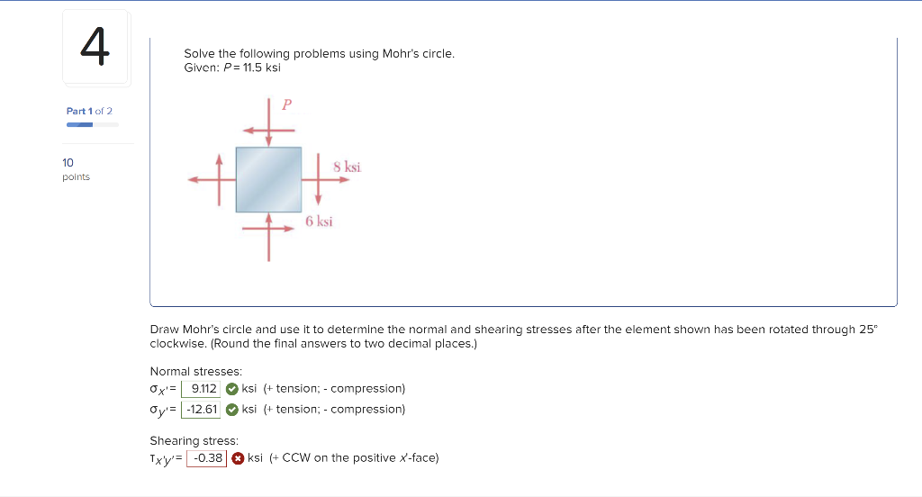 Solved Solve the following problems using Mohr's circle. | Chegg.com Solved Solve the following problems using Mohr's circle. | Chegg.com