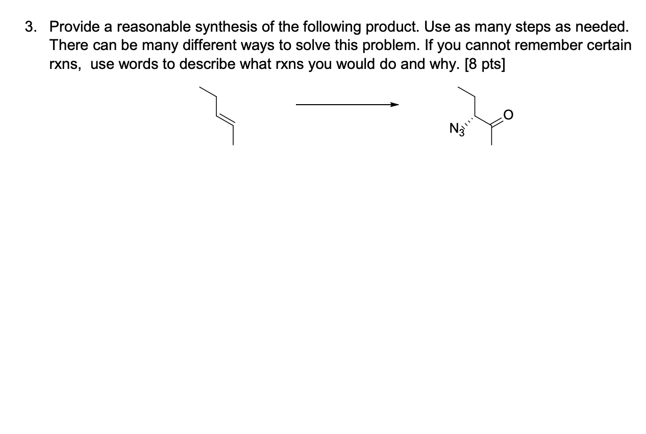Solved 3. Provide a reasonable synthesis of the following | Chegg.com