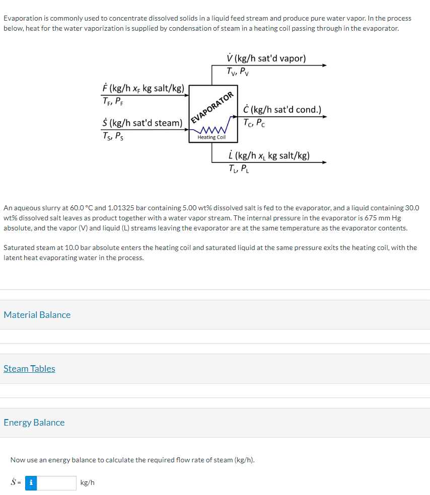 Solved Evaporation is commonly used to concentrate dissolved | Chegg.com