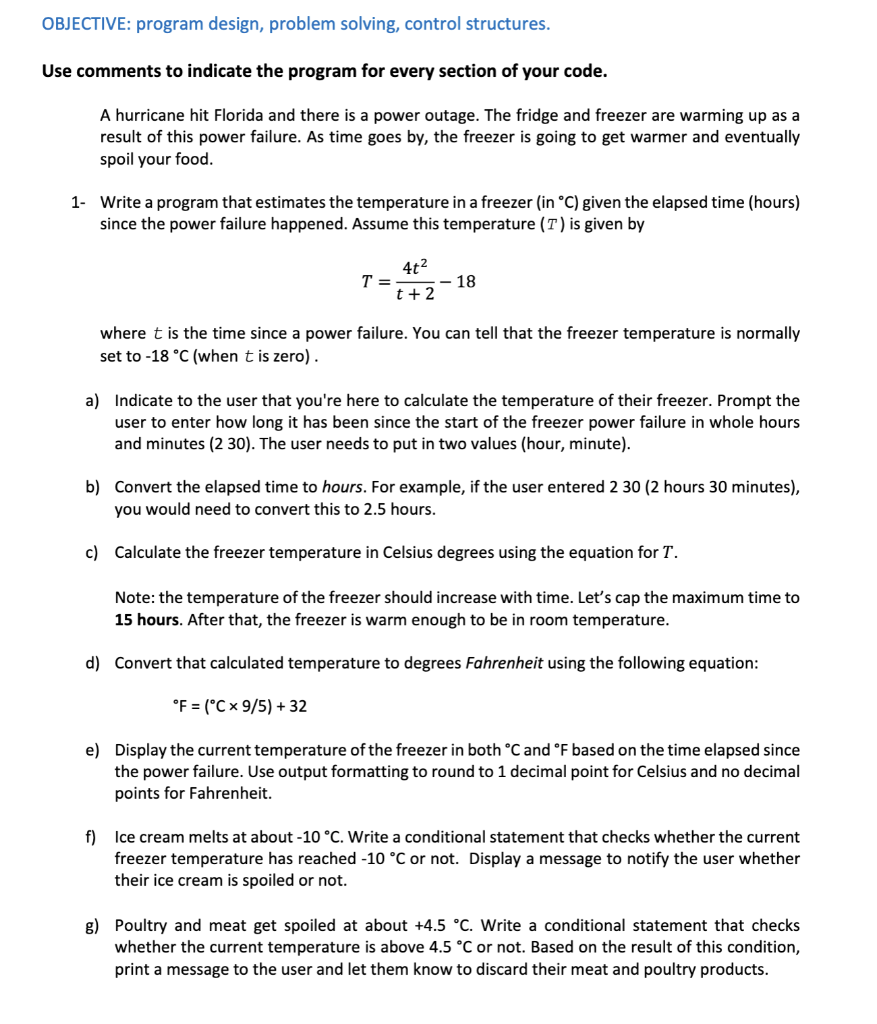 Solved OBJECTIVE: program design, problem solving, control | Chegg.com
