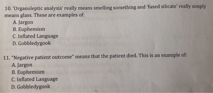 Solved 10. Organoleptic analysis' really means smelling | Chegg.com