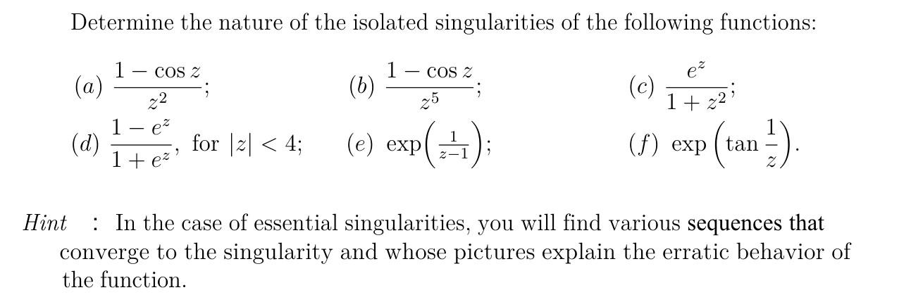 Solved Determine the nature of the isolated singularities of | Chegg.com