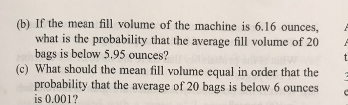 Solved 3-198. Intravenous fluid bags are filled by an | Chegg.com