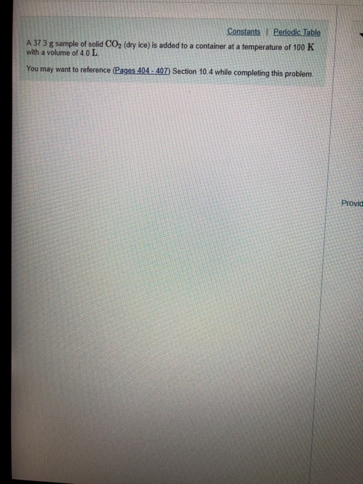 Solved A 37 3 g sample of solid CO2 (dry ice) is added to a | Chegg.com