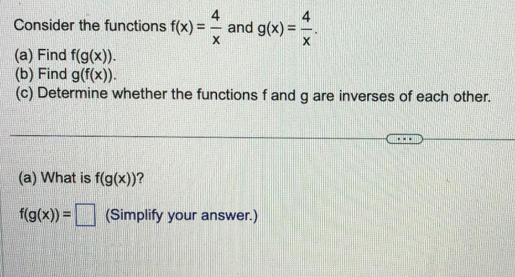 Solved Consider the functions f(x)=x4 and g(x)=x4. (a) Find | Chegg.com