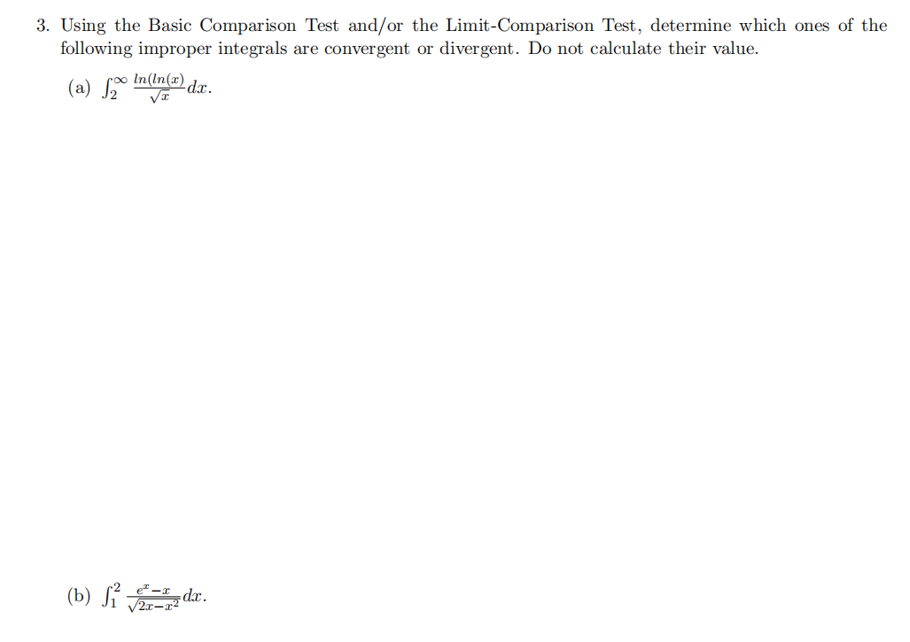 Solved 3. Using the Basic Comparison Test and/or the | Chegg.com