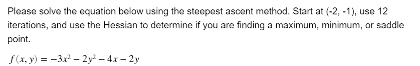 Solved Please solve the equation below using the steepest | Chegg.com