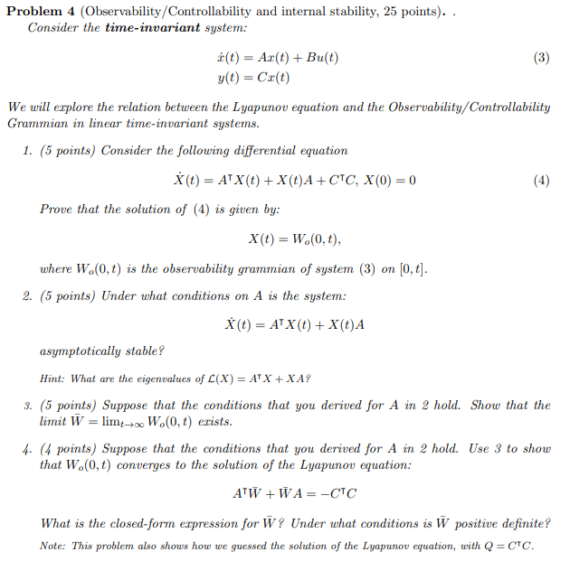 Problem 4 (Observability/Controllability and internal | Chegg.com