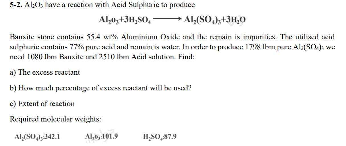 Solved 5-2. Al2O3 have a reaction with Acid Sulphuric to | Chegg.com